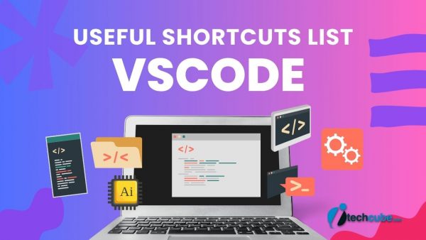 Useful VSCode Shortcuts List to improve your coding workflow