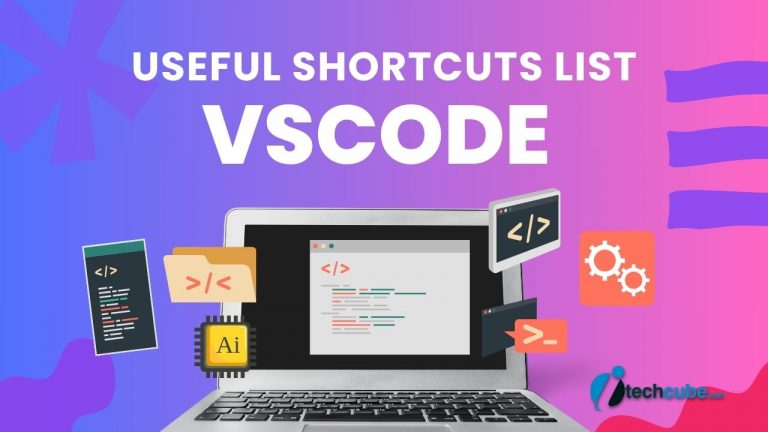 Useful VSCode Shortcuts List to improve your coding workflow